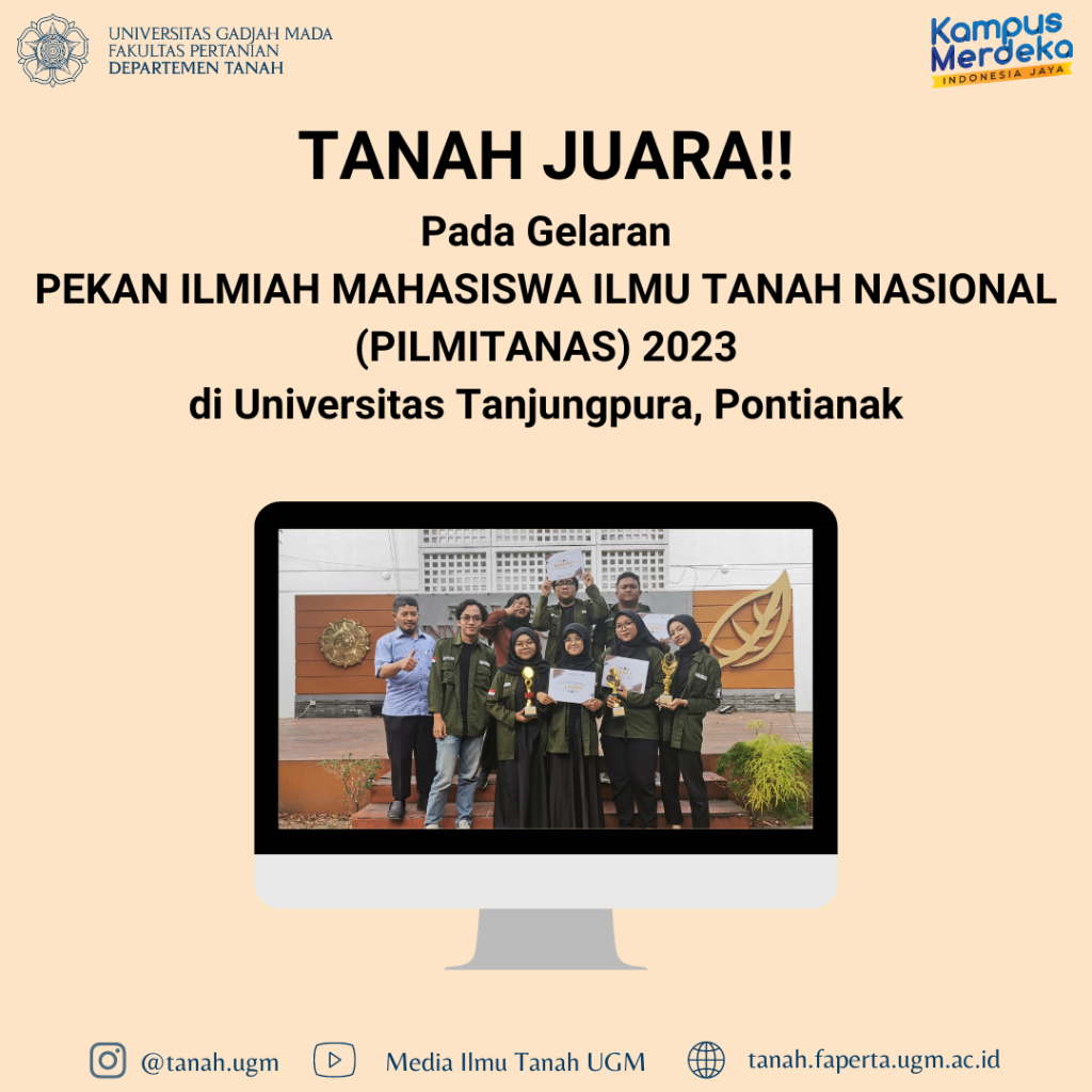 Tanah Bangga: Mahasiswa S1 Dept. Tanah UGM Menjuarai Lomba di ...